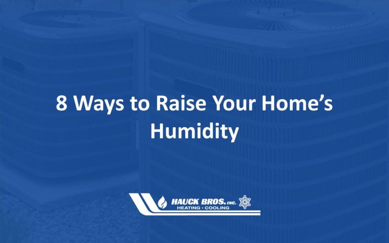 8 Ways to Raise Your Home’s Humidity - Hauck Bros: Springfield